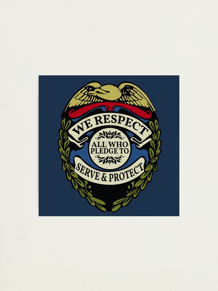 "Respect to Those Who Serve & Protect - Law Enforcement Lives Matter ...