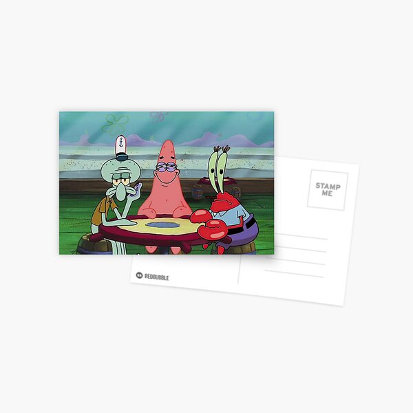 "HD Squidward, Patrick, Mr. Krabs Meme - Spongebob Meme" Postcard for ...