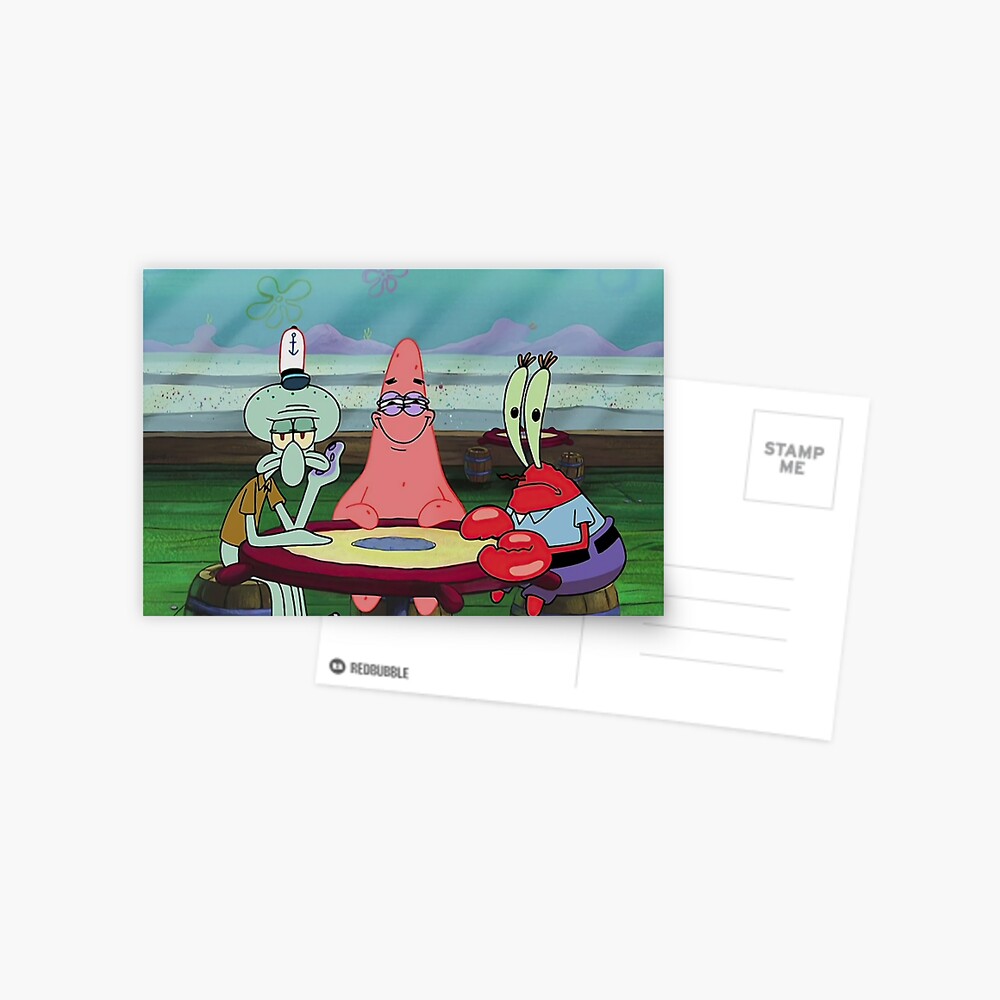 "HD Squidward, Patrick, Mr. Krabs Meme - Spongebob Meme" Postcard for ...