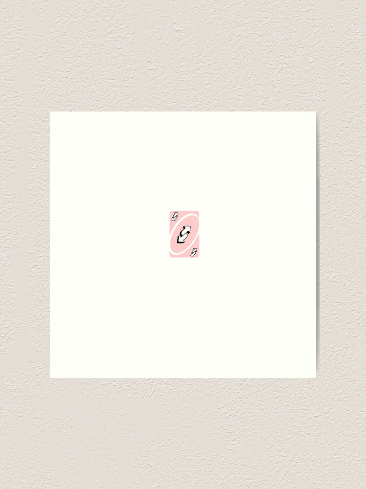 "Light pink uno reverse card" Art Print for Sale by createdbyjp | Redbubble