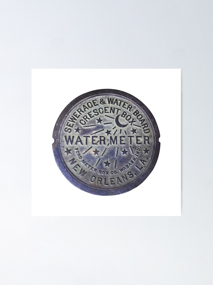 "New Orleans Water Meter" Poster by mrohlman | Redbubble