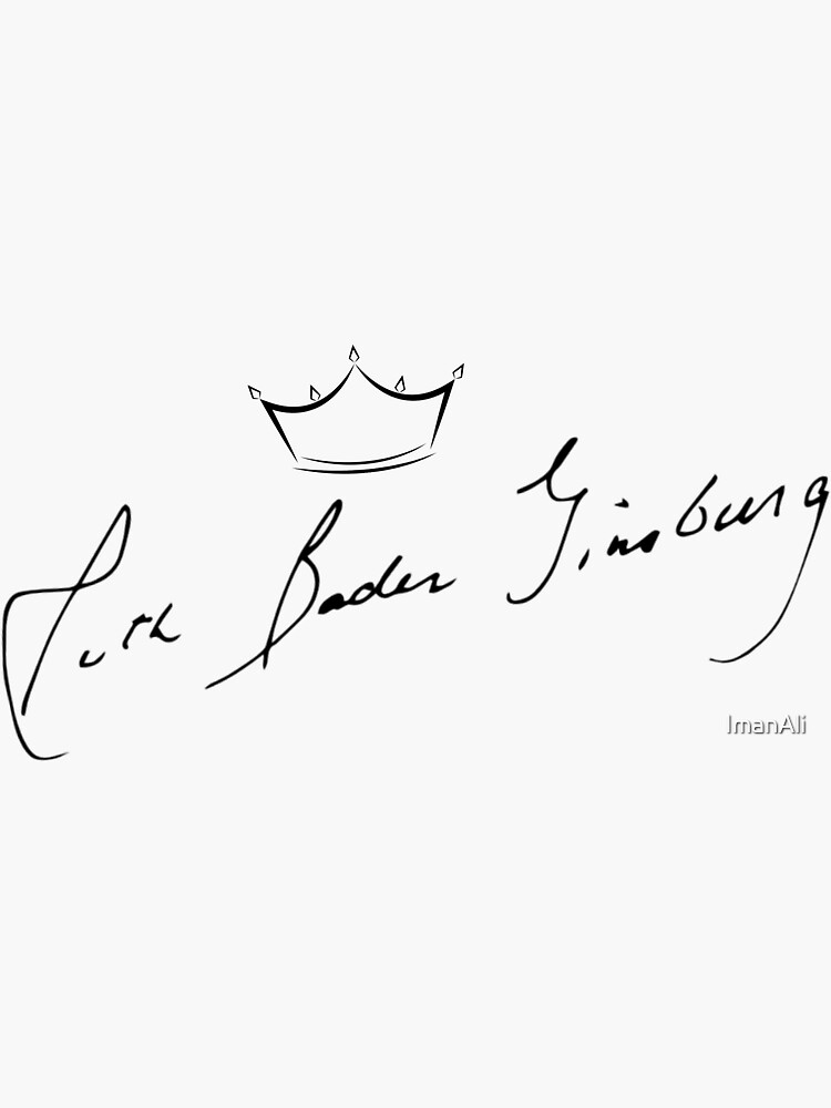 "Ruth Bader Ginsburg Signature" Sticker for Sale by ImanAli | Redbubble