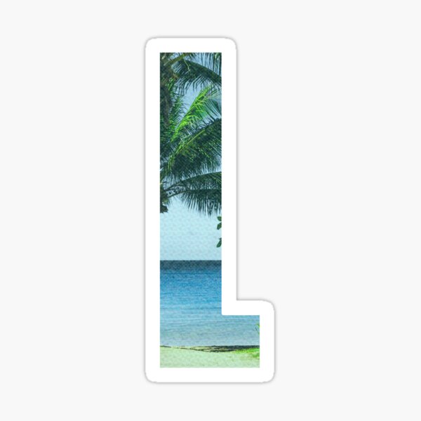 "Letter L - Tropical Ocean Beach" Sticker for Sale by dylanxh | Redbubble