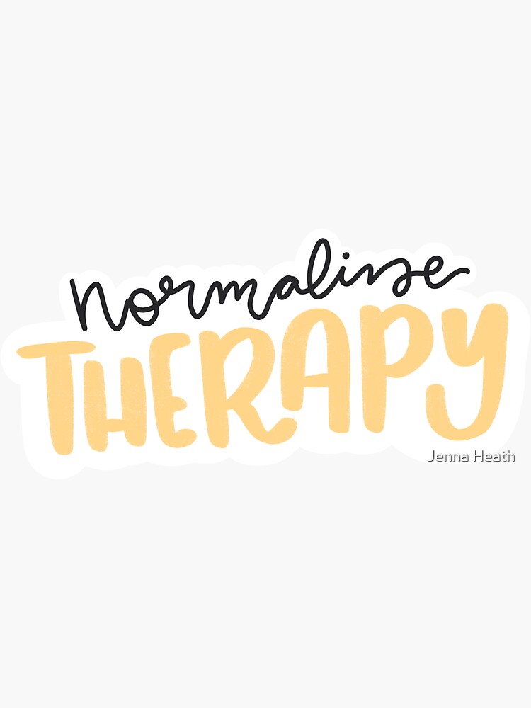"Normalize therapy print" Sticker for Sale by jenm1821 | Redbubble