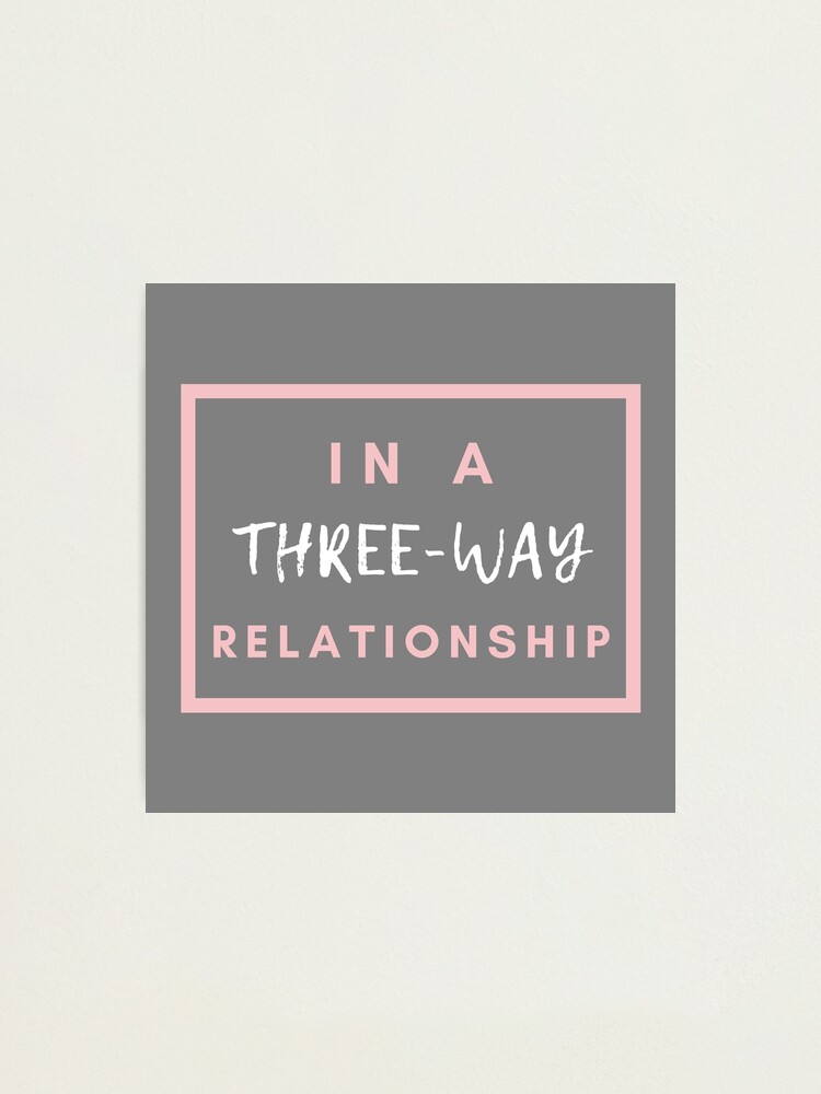 "In A Three-Way Relationship | THROUPLE | TRIAD | POLYAMORY ...