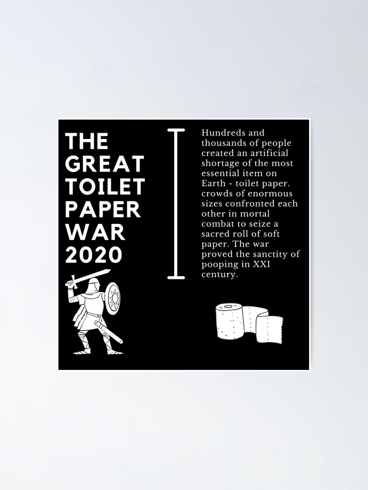 "Toilet Paper Shortage 2020 fun T-Shirt" Poster for Sale by ...