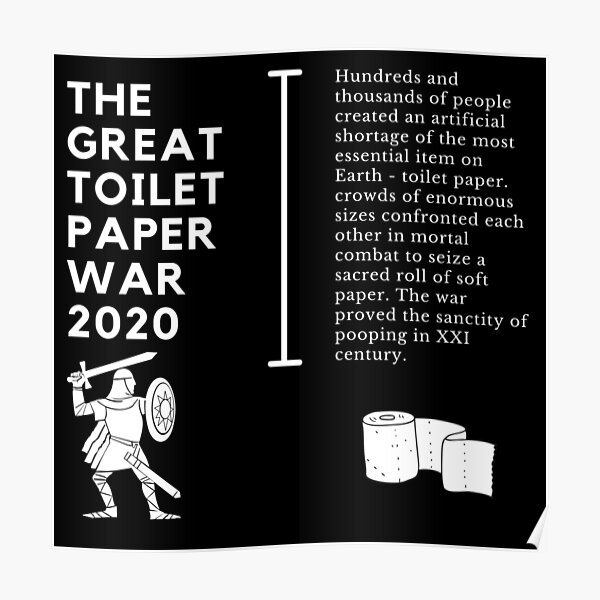 "Toilet Paper Shortage 2020 fun T-Shirt" Poster for Sale by ...