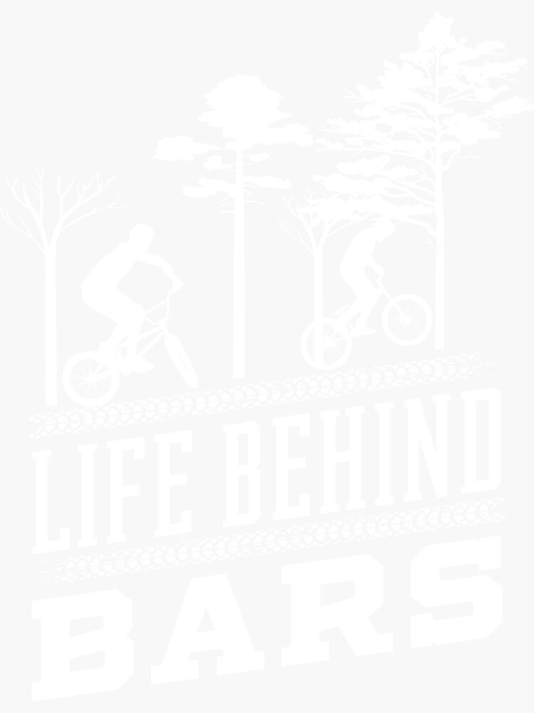"MTB Life Behind Bars Mountain Bike Gift Design Idea gift design ...