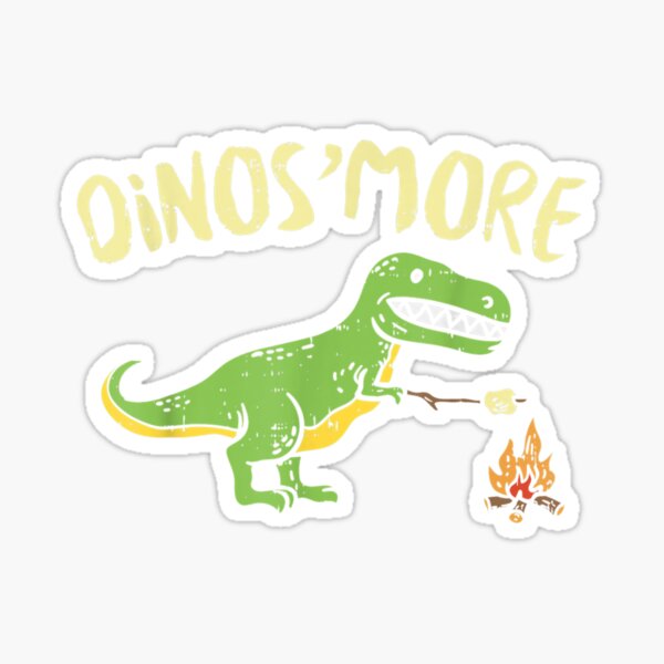 "Dinosmore Funny Dino Smore Camping Dinosaur Camp" Sticker by ...