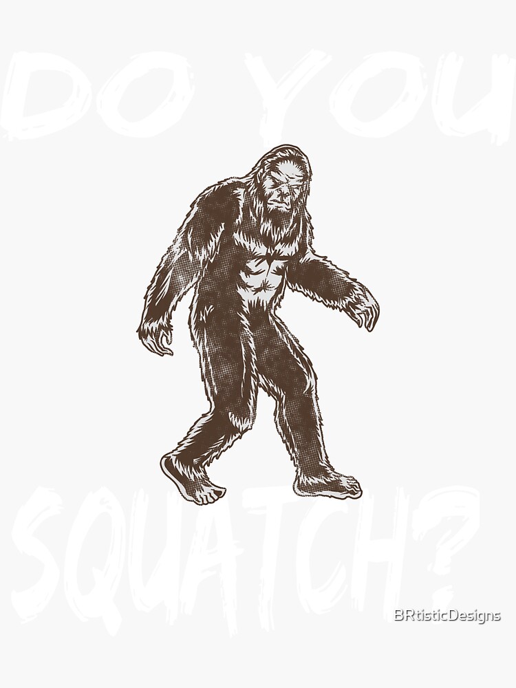 "Sasquatch designs Bigfoot graphic gift idea" Sticker by ...