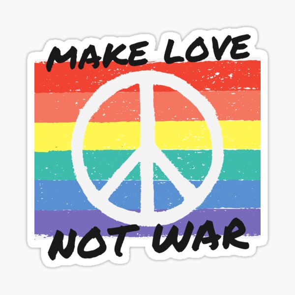 "Make Love Not War" Sticker for Sale by The-Legit-One | Redbubble