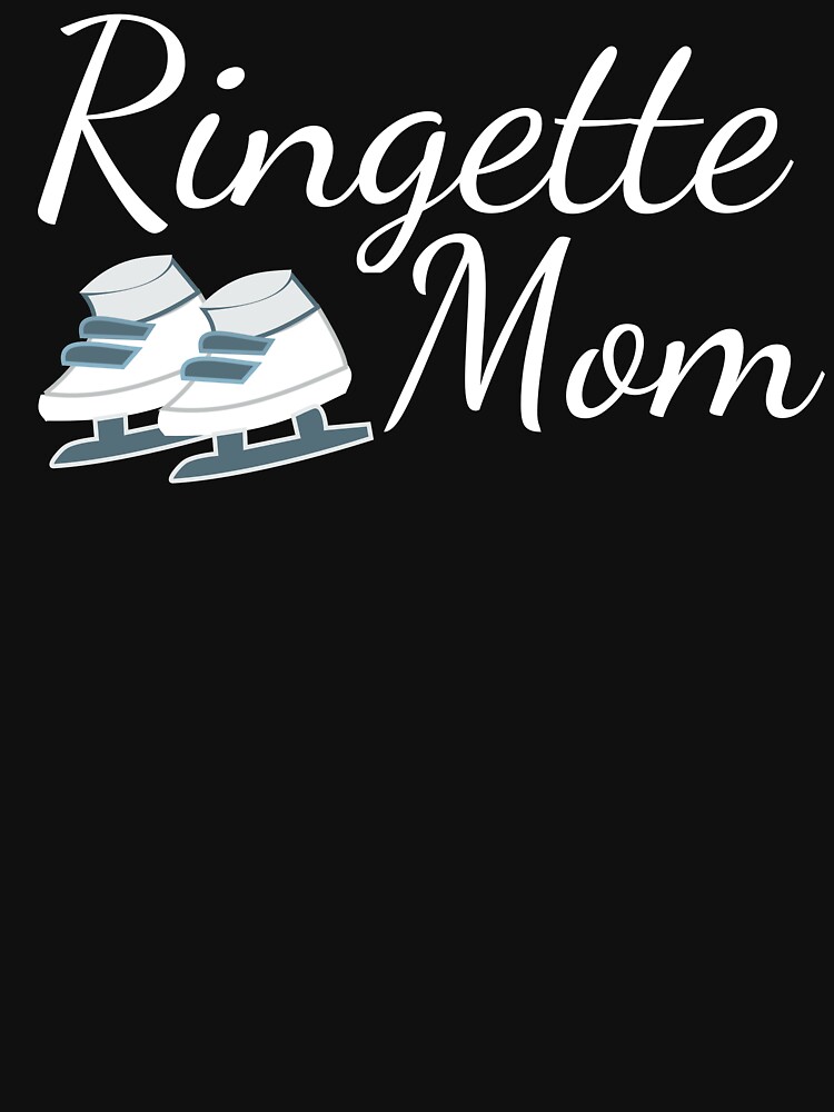"Ringette Mom Skates" T-shirt for Sale by jacks-tees | Redbubble ...