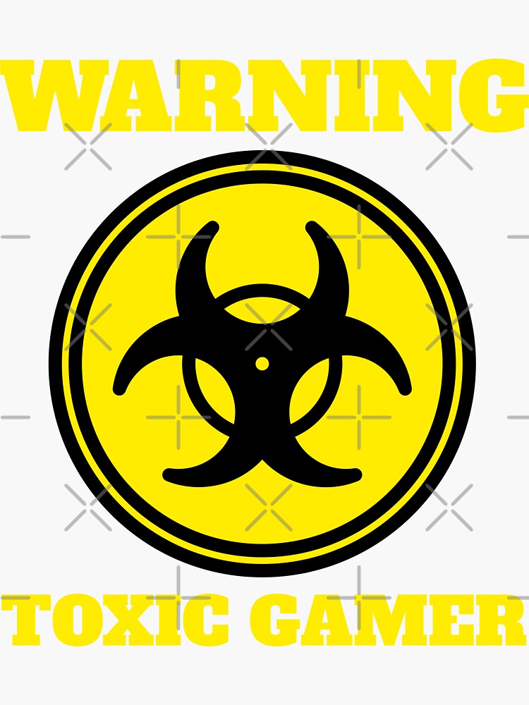 "Warning Toxic Gamer" Sticker for Sale by Quotester | Redbubble