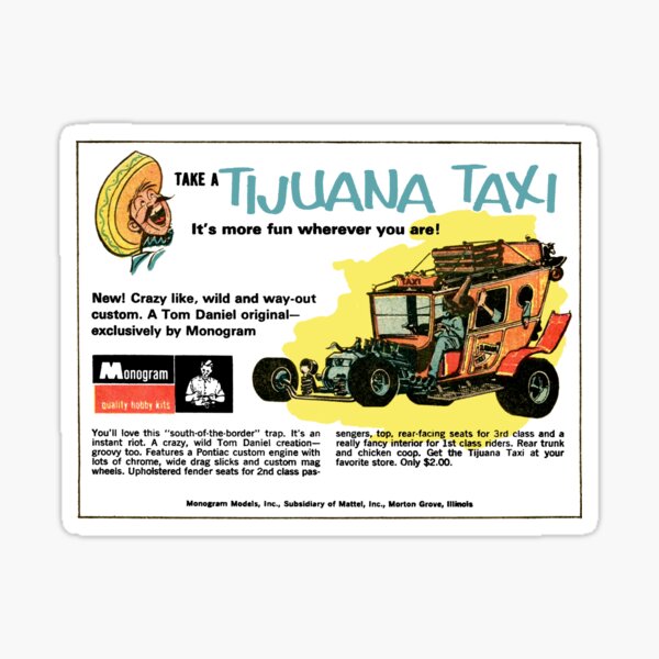 "TIJUANA TAXI MODEL KIT - ADVERT" Sticker for Sale by ThrowbackAds ...