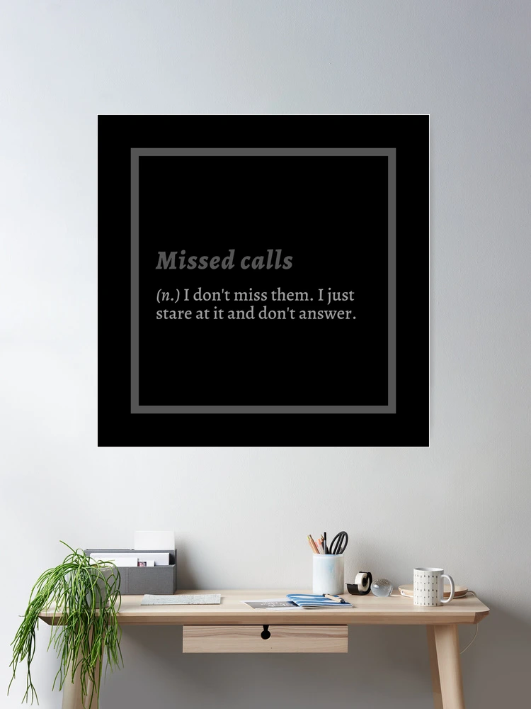 Missed Call Quotes