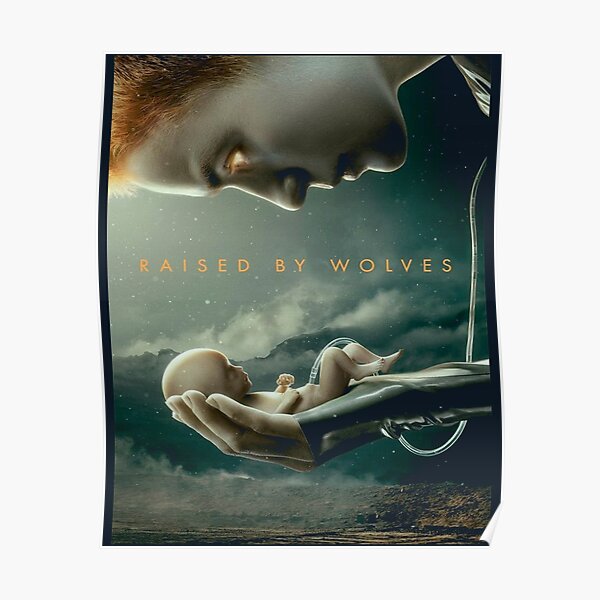 Raised By Wolves Posters | Redbubble