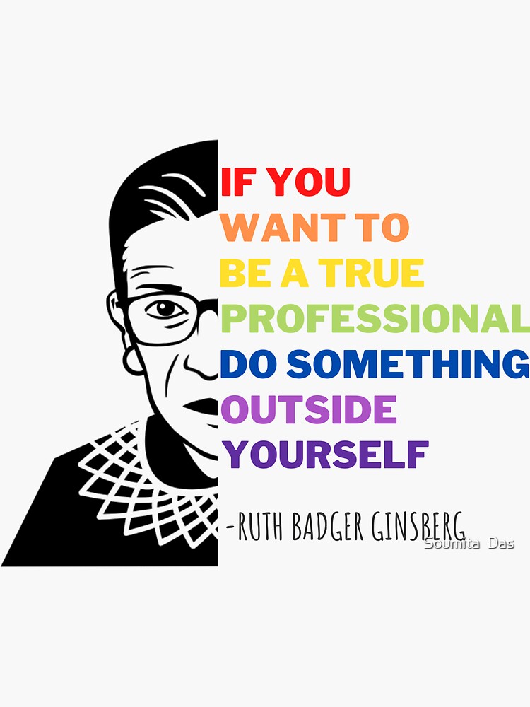 "Notorious RBG quote | Ruth Bader Ginsburg motivational Quote" Sticker ...