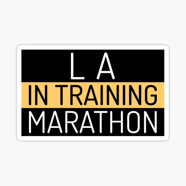 "LA Marathon Training" Sticker for Sale by Marathon-Runner | Redbubble
