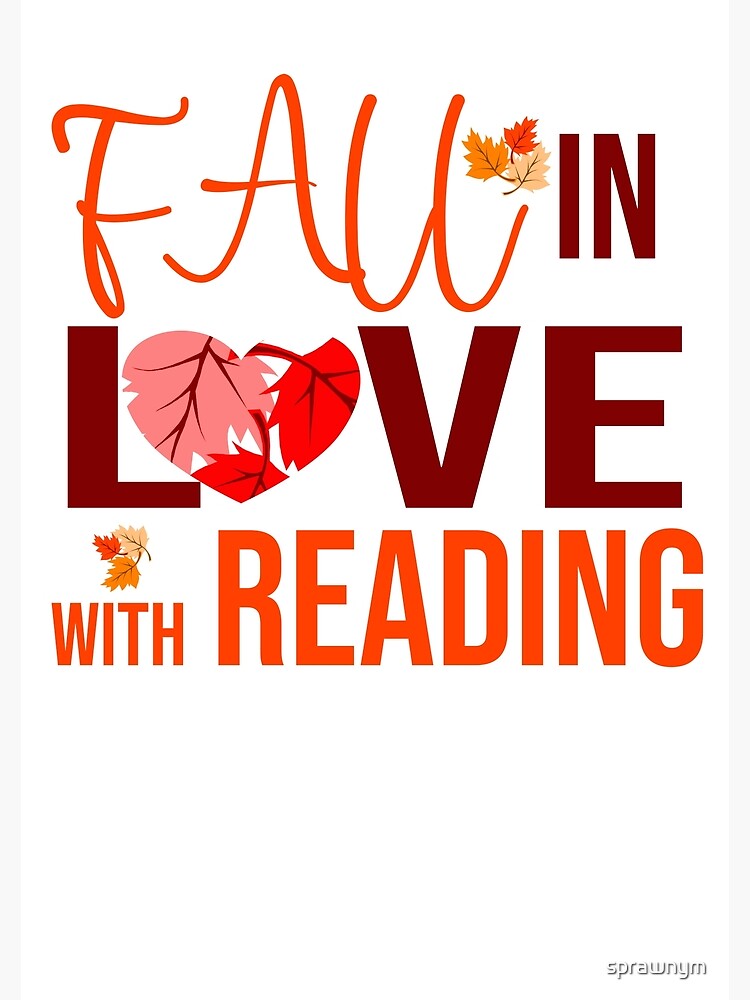 "Fall In Love With Reading" Poster for Sale by sprawnym | Redbubble