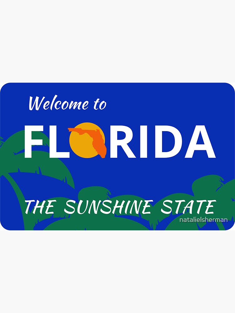 "Welcome to Florida" Sticker for Sale by natalielsherman | Redbubble