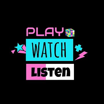 "PLAY WATCH LISTEN " Sticker for Sale by Widisp | Redbubble