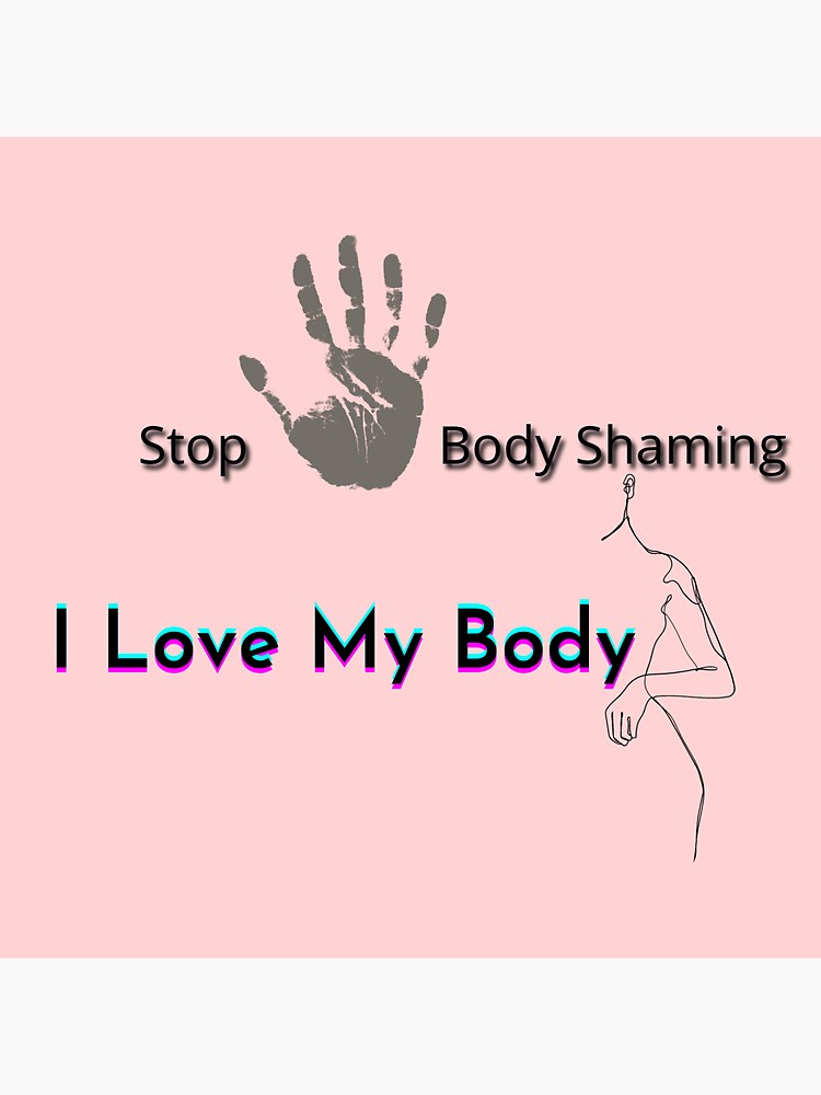 "Stop Body Shaming!" Sticker for Sale by karm01 | Redbubble