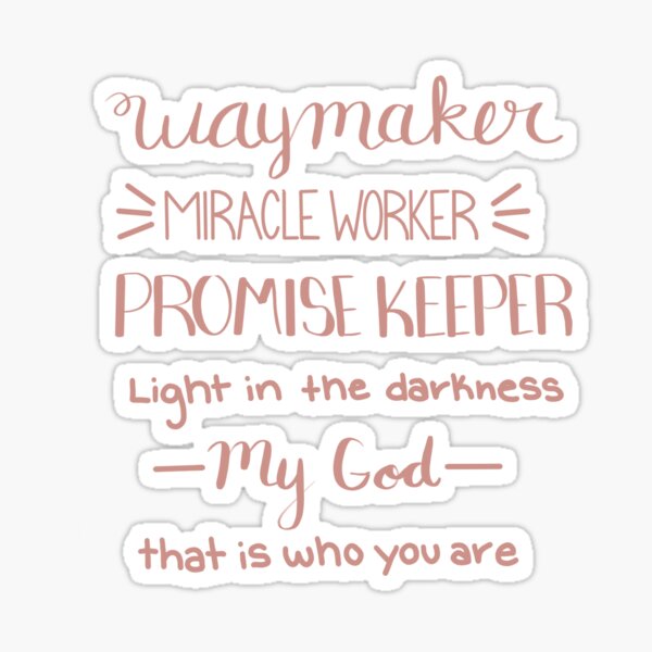 "Waymaker" Sticker for Sale by megan1007 | Redbubble