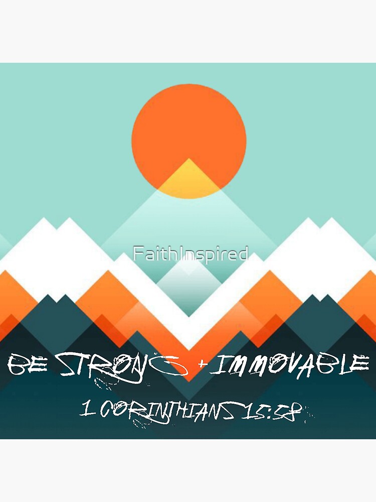 "Be strong & Immovable " Sticker for Sale by FaithInspired | Redbubble