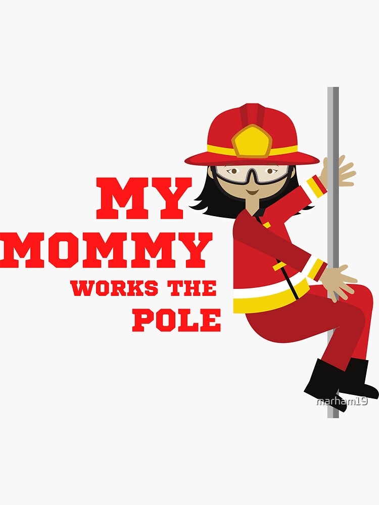 "Funny Firewoman Firefighter Mom Fireman" Sticker by marham19 | Redbubble