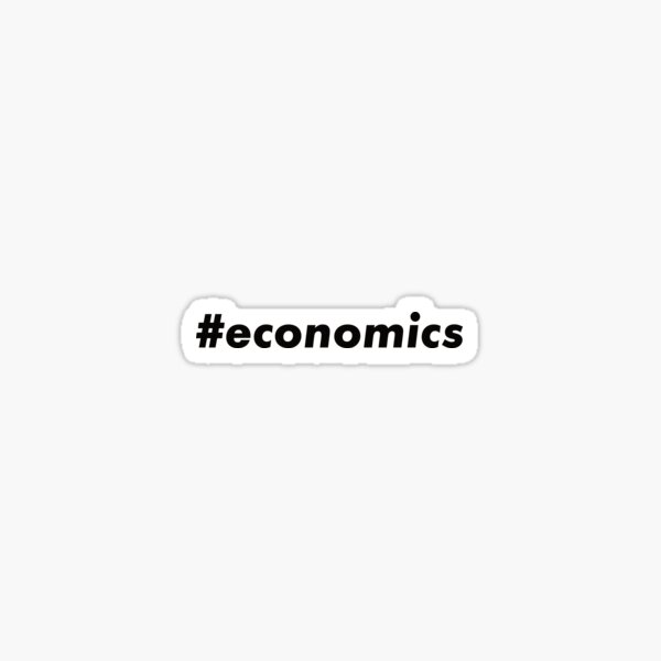 "#economics" Sticker for Sale by teesaurus | Redbubble