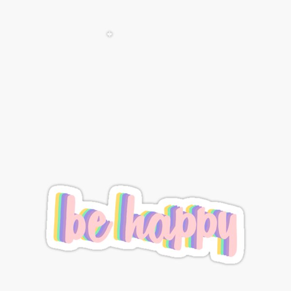 "Be happy aesthetic " Sticker for Sale by marylau711 | Redbubble