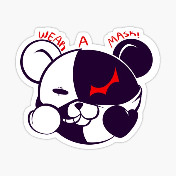 "Monokuma WEAR A MASK!!" Sticker for Sale by SkeletalAxolotl | Redbubble