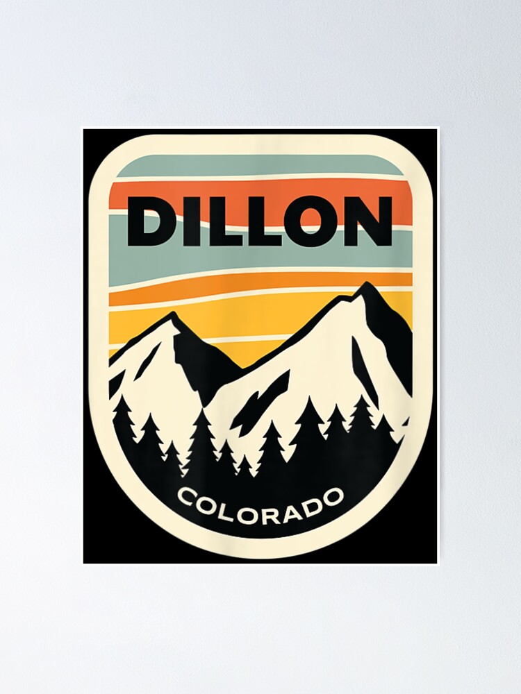 "Classic Dillon Colorado Rocky Mountains Novelty Art" Poster by YoungTo ...