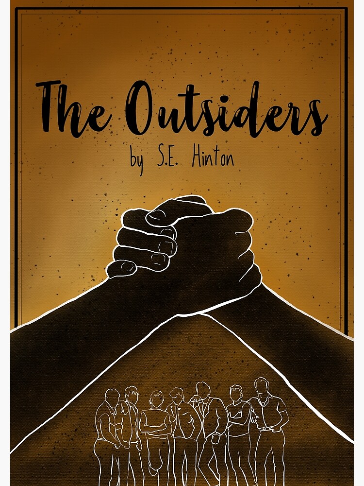 "The Outsiders by S.E. Hinton (Re-imagined)" Poster for Sale by ...