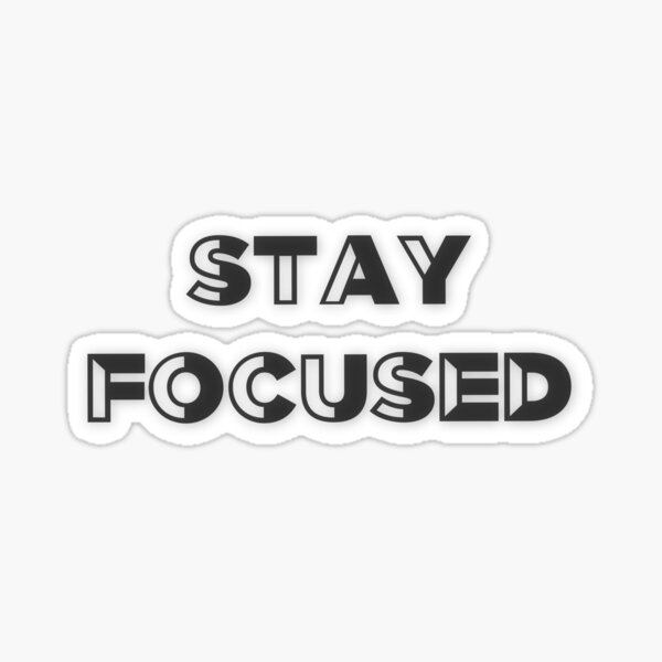 Stayfocused Gifts & Merchandise | Redbubble