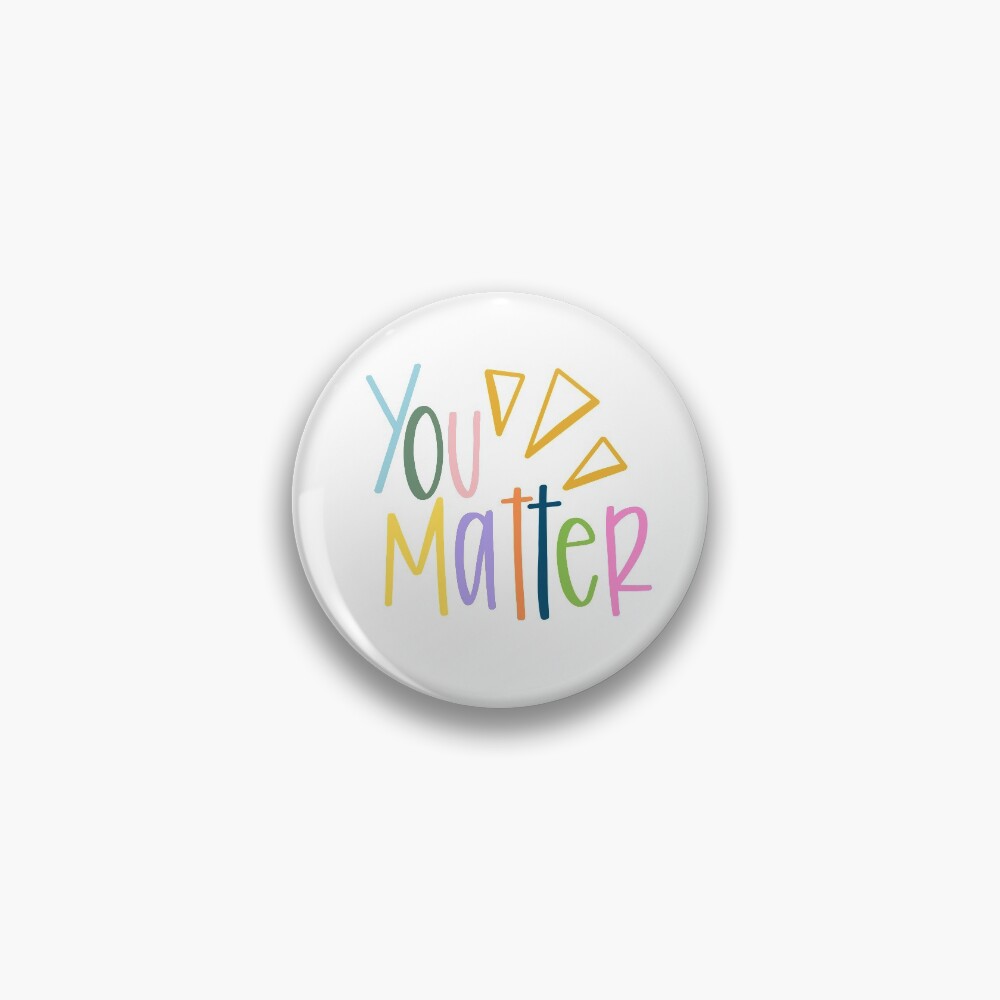 "You Matter" Sticker for Sale by olivialarkin28 | Redbubble