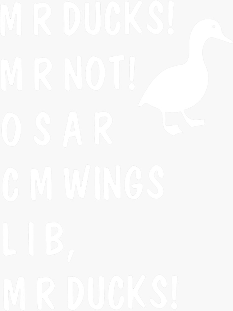 "MR DUCKS Funny Not OSAR CMWINGS LIB Duggy Aggressive Duck" Sticker for ...