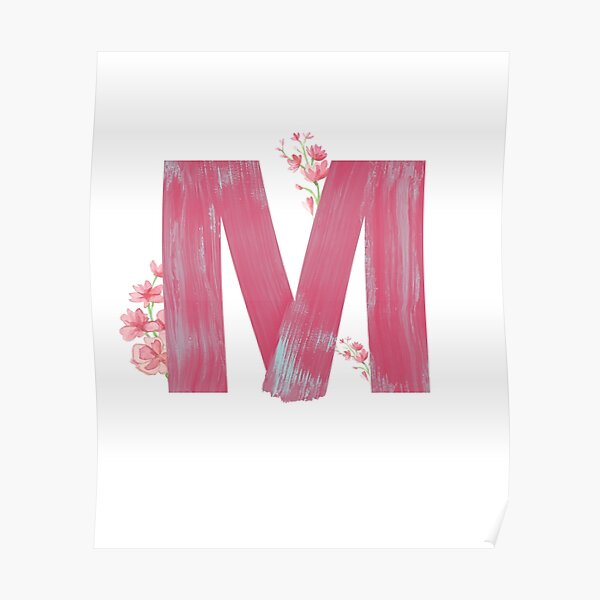 Póster «Letra M pintada de rosa con diseño floral» de hllowrld | Redbubble