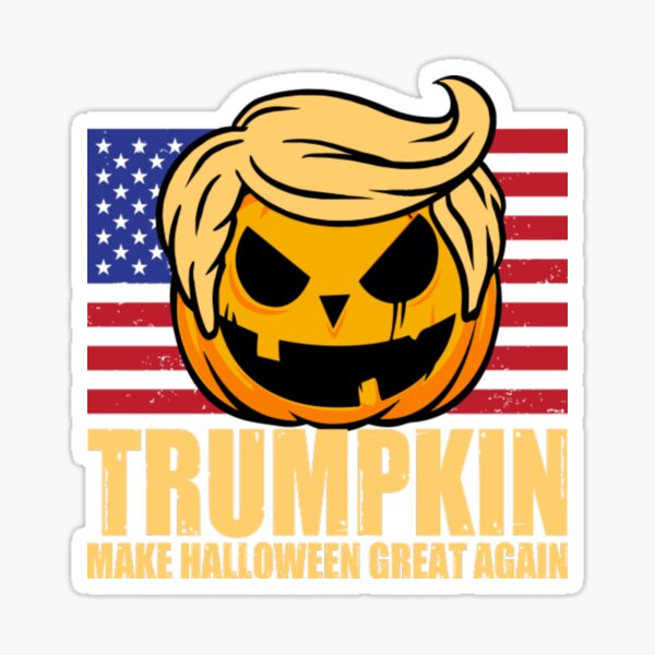 "Trumpkin make halloween great again - flag Trump Halloween" Sticker ...