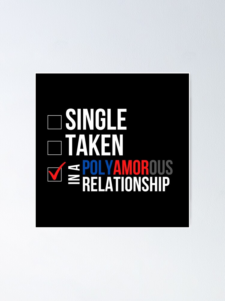 "In A Polyamorous Relationship | Polyamory | Polyam" Poster for Sale by ...