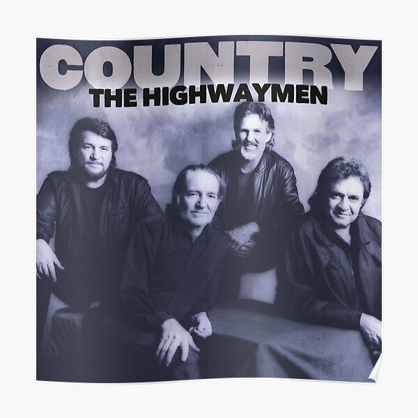 Highwaymen Posters | Redbubble