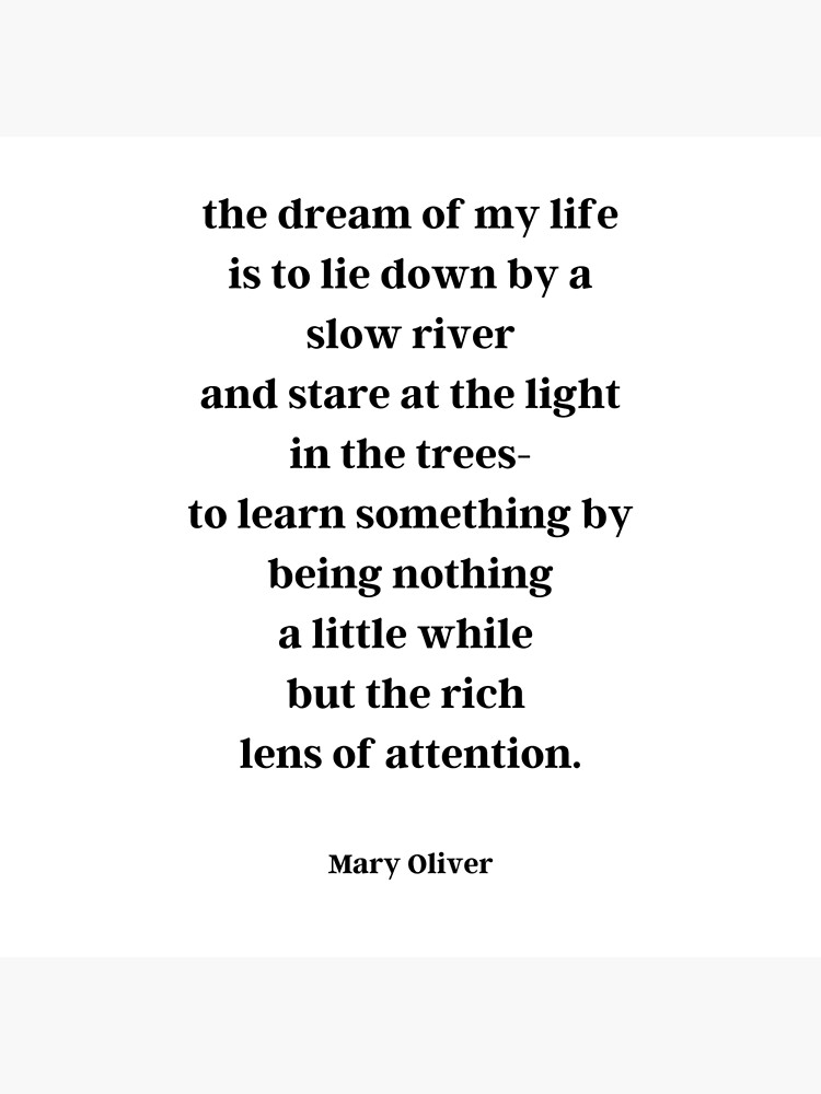 Mary Oliver Dream Poem Quote Poster By Highsociety00 Redbubble