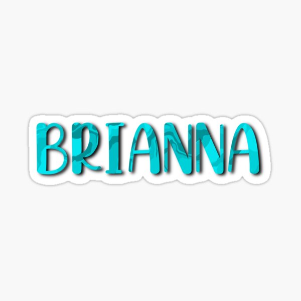 Name Brianna Gifts & Merchandise | Redbubble