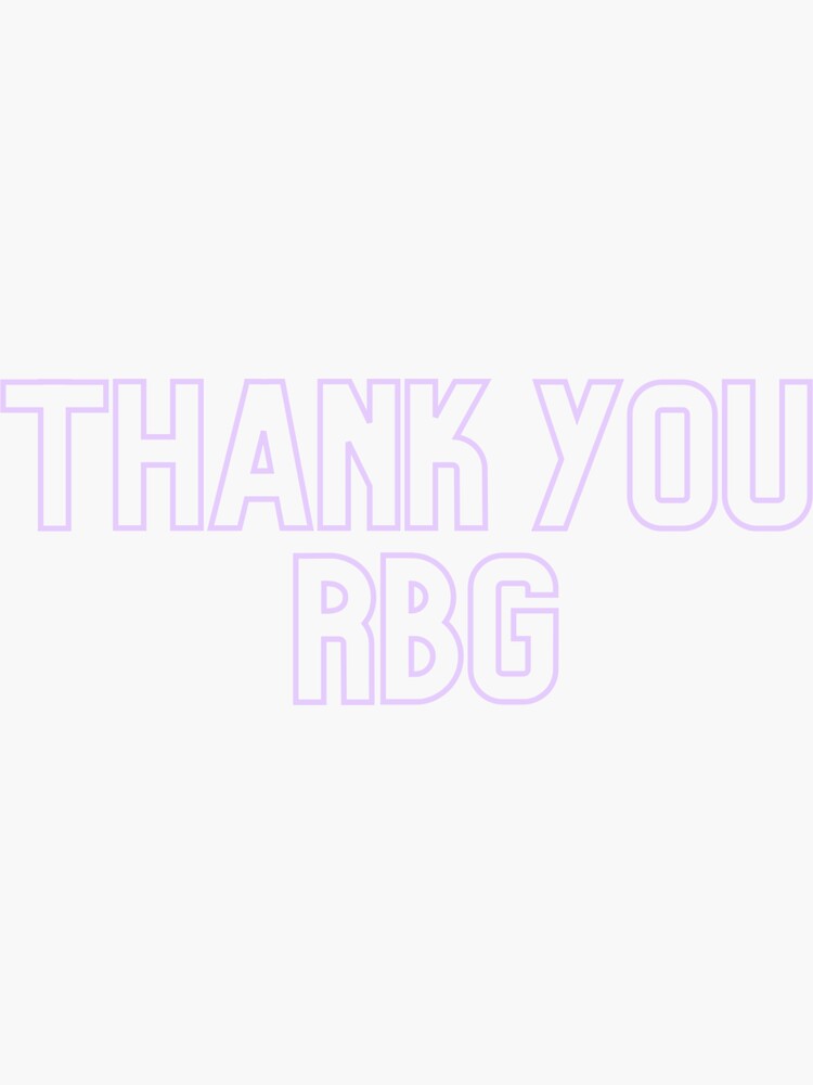 "Thank You RBG " Sticker by Simzz | Redbubble