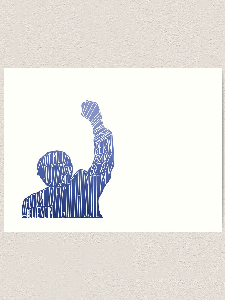 "Bernie Sanders Quotes Silhouette " Art Print by allisonweiner | Redbubble