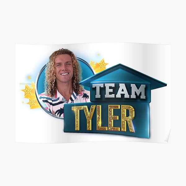 "TEAM TYLER BB22" Poster by Nostalgiarama | Redbubble