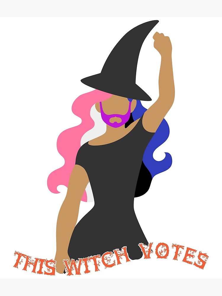 "Diese Trans Non-Binary Witch Votes!" Fotodruck von witchesvote2018 ...