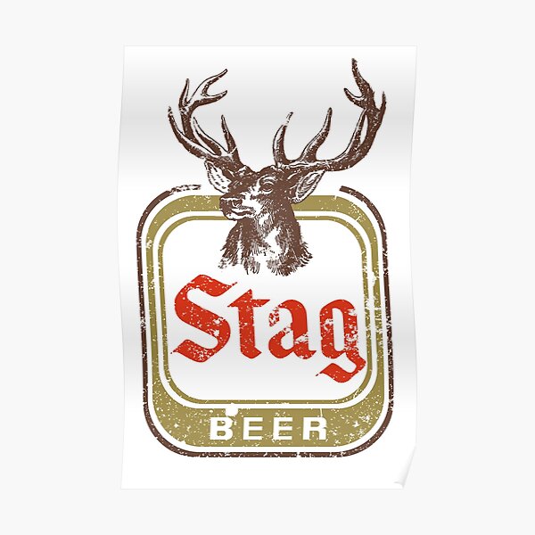 "Stag Beer" Poster for Sale by Retrorockit | Redbubble