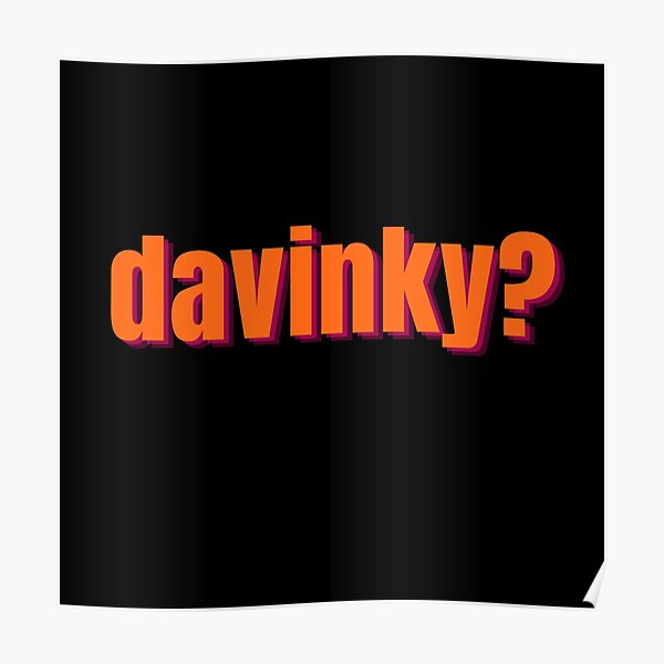 "Da Vinky? Orange and Pink Trending Meme" Poster by LLW2 | Redbubble