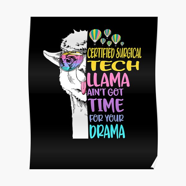"Certified Surgical Tech Llama Certified" Poster for Sale by ...